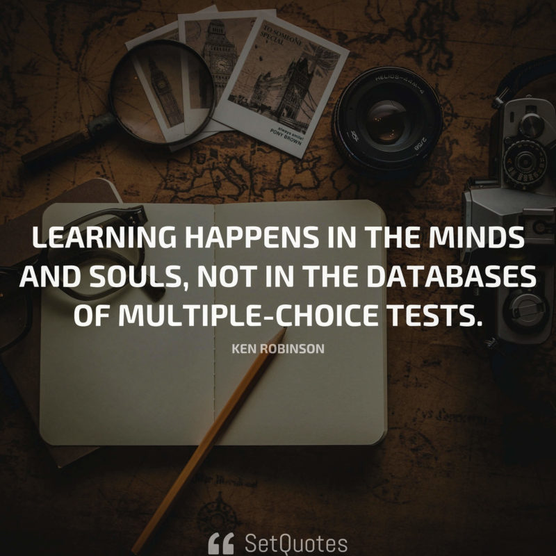Don’t let schooling interfere with your education. - Mark Twain