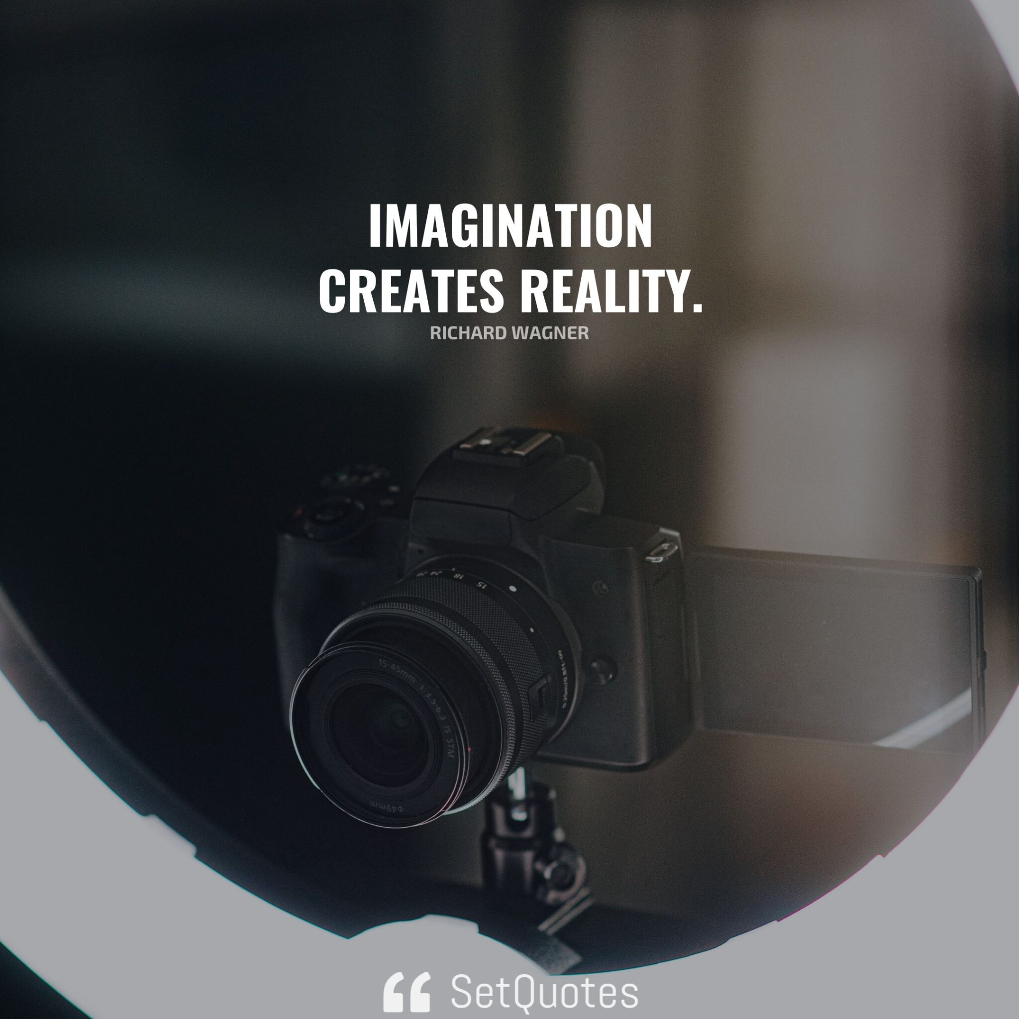 Imagination rules the world.
