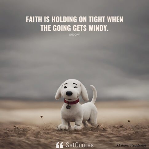 Inspiring Snoopy Quotes to Brighten Your Day. [Picture Quotes]