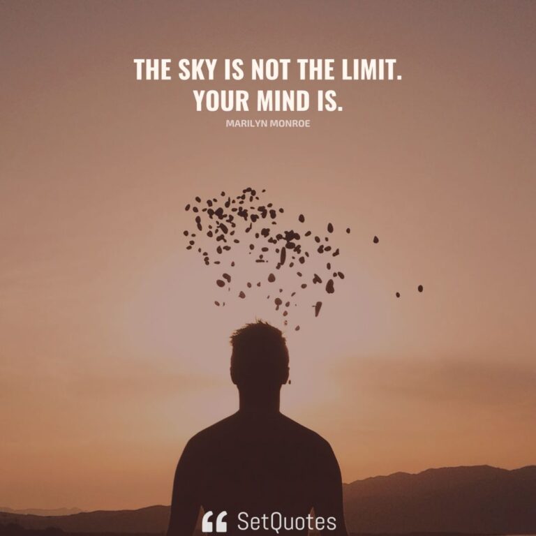 Top 31 sky's the limit quotes to inspire you to go beyond the limit.